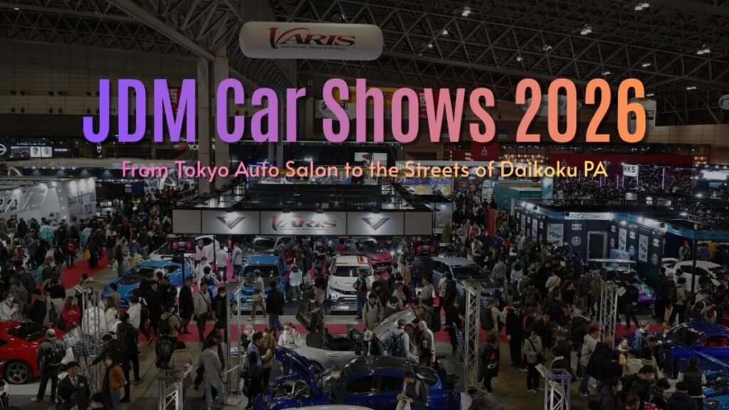 JDM Car Shows in Japan 2026: From Tokyo Auto Salon to the Streets of ...